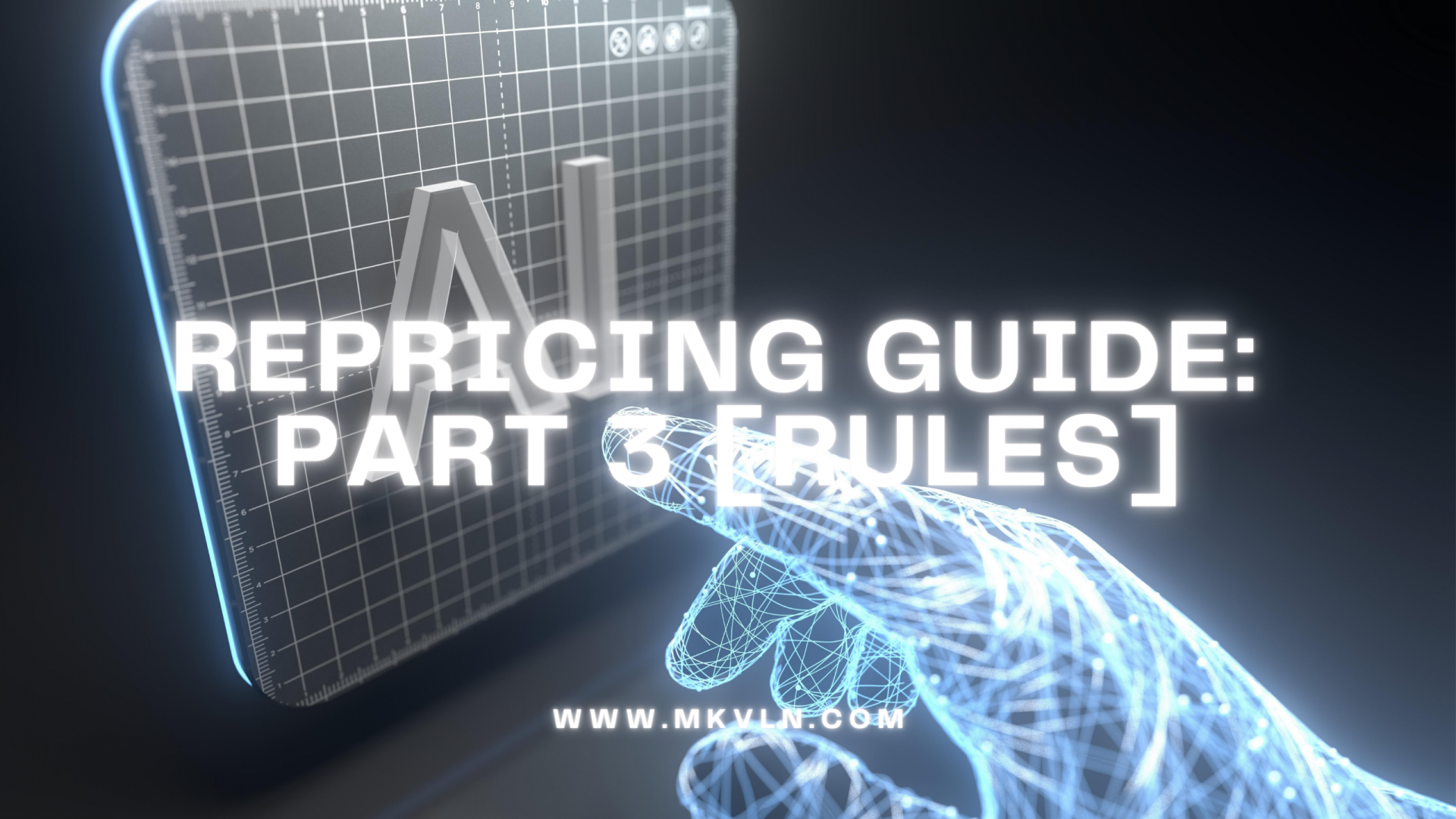 Bqool Repricing Guide [Part 3: Rules]